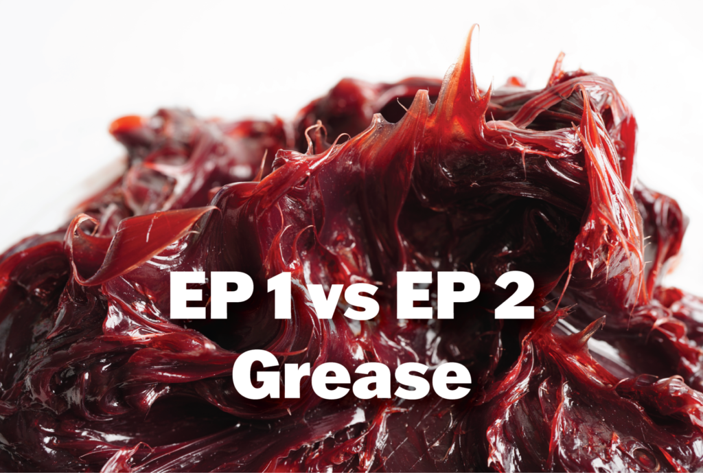 Understanding EP1 and EP2 Grease - 49 North Lubricants