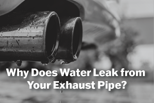 Why Does Water Leak from Your Exhaust? - 49 North Lubricants